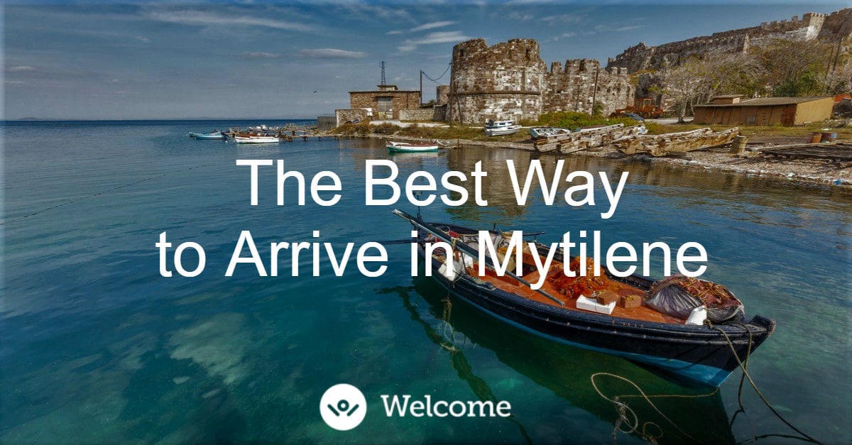 Mytilene, Greece - Welcome