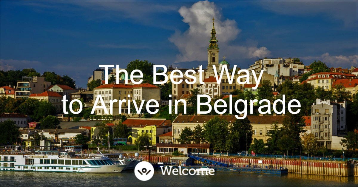 Getting from Belgrade Airport to City Center | Welcome Pickups